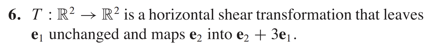 Solved T:R2→R2 ﻿is a horizontal shear transformation that | Chegg.com
