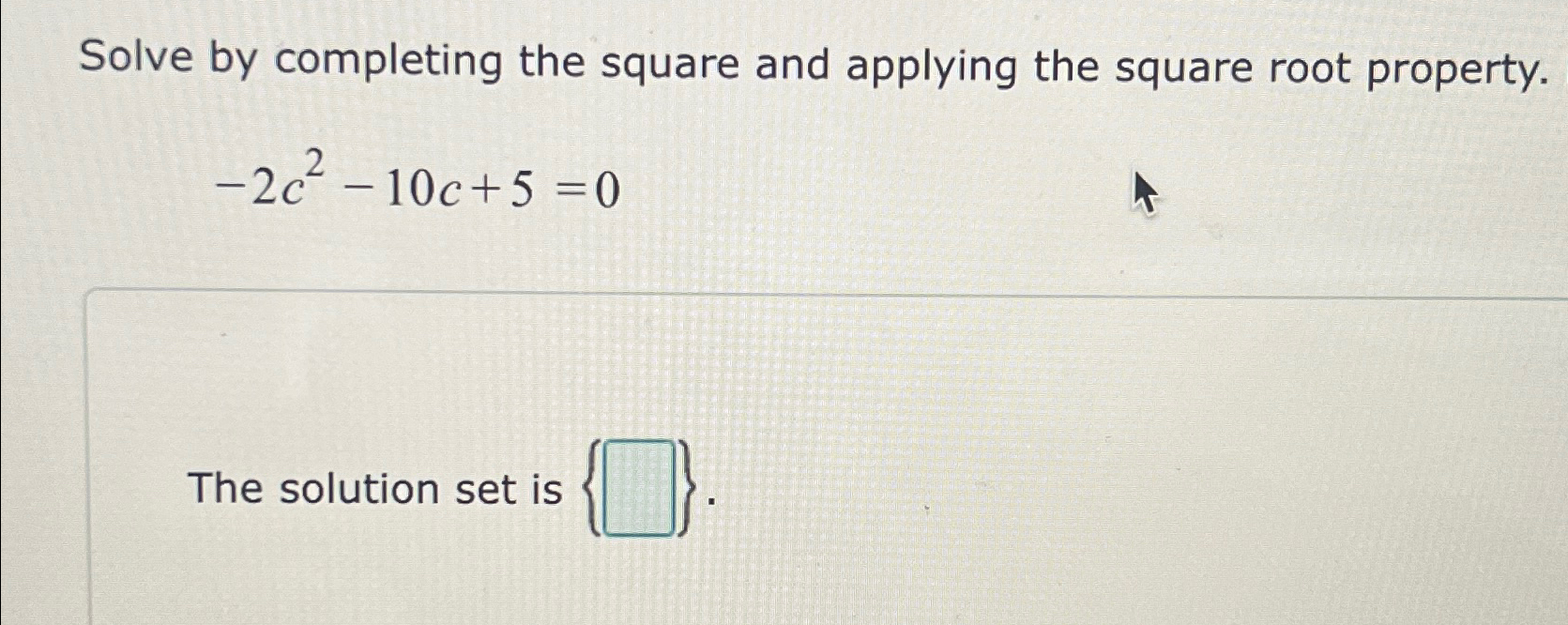 Solved Solve by completing the square and applying the | Chegg.com