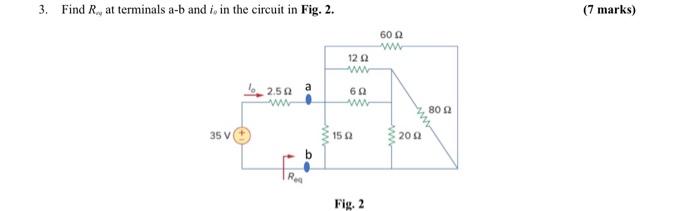 Solved 3. Find Req at terminals a-b and i0 in the circuit in | Chegg.com