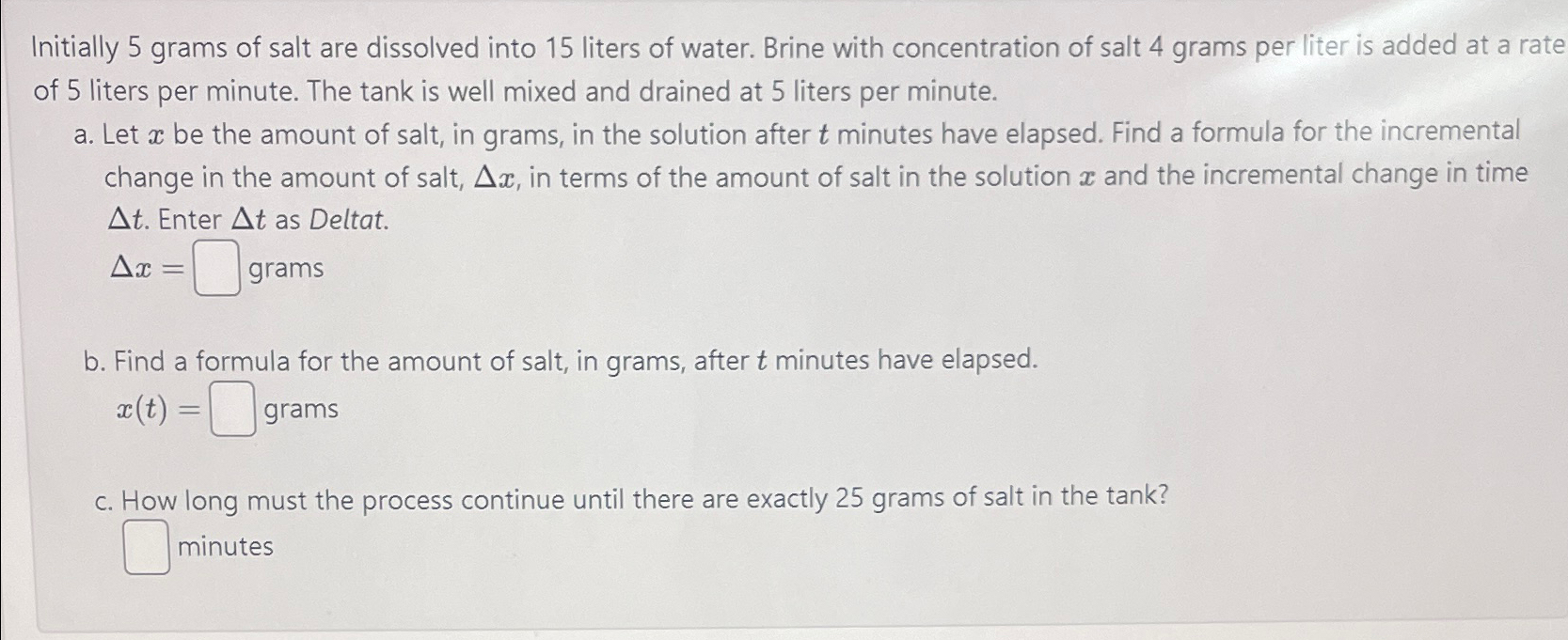 Solved Initially 5 ﻿grams of salt are dissolved into 15 | Chegg.com
