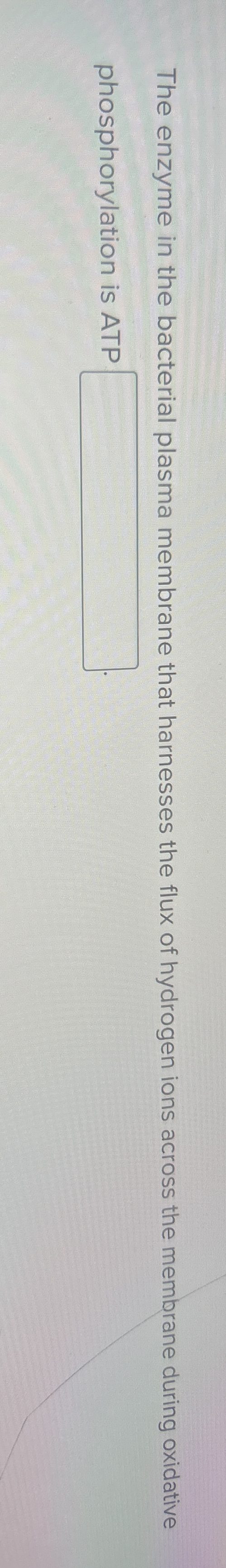 Solved The enzyme in the bacterial plasma membrane that | Chegg.com