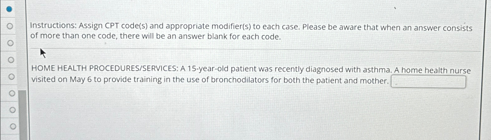 Solved Instructions: Assign CPT code(s) ﻿and appropriate | Chegg.com