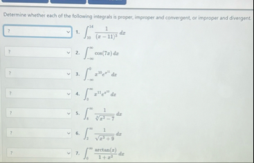 Solved Determine whether each of the following integrals is | Chegg.com