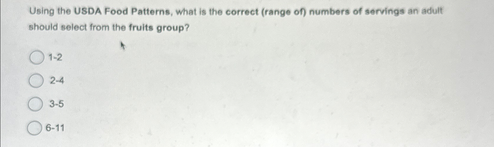Solved Using the USDA Food Patterns, what is the correct | Chegg.com