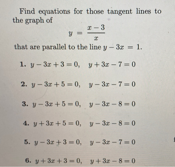 Solved Find equations for those tangent lines to the graph | Chegg.com