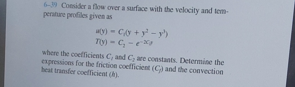 Solved 6-39 ﻿Consider a flow over a surface with the | Chegg.com