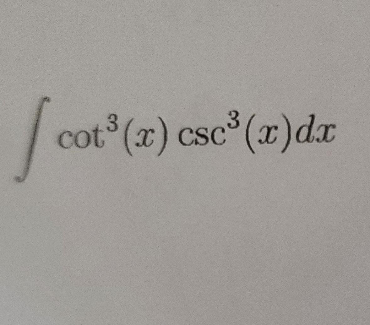 Solved cot cot*(x) cscº(x)da | Chegg.com