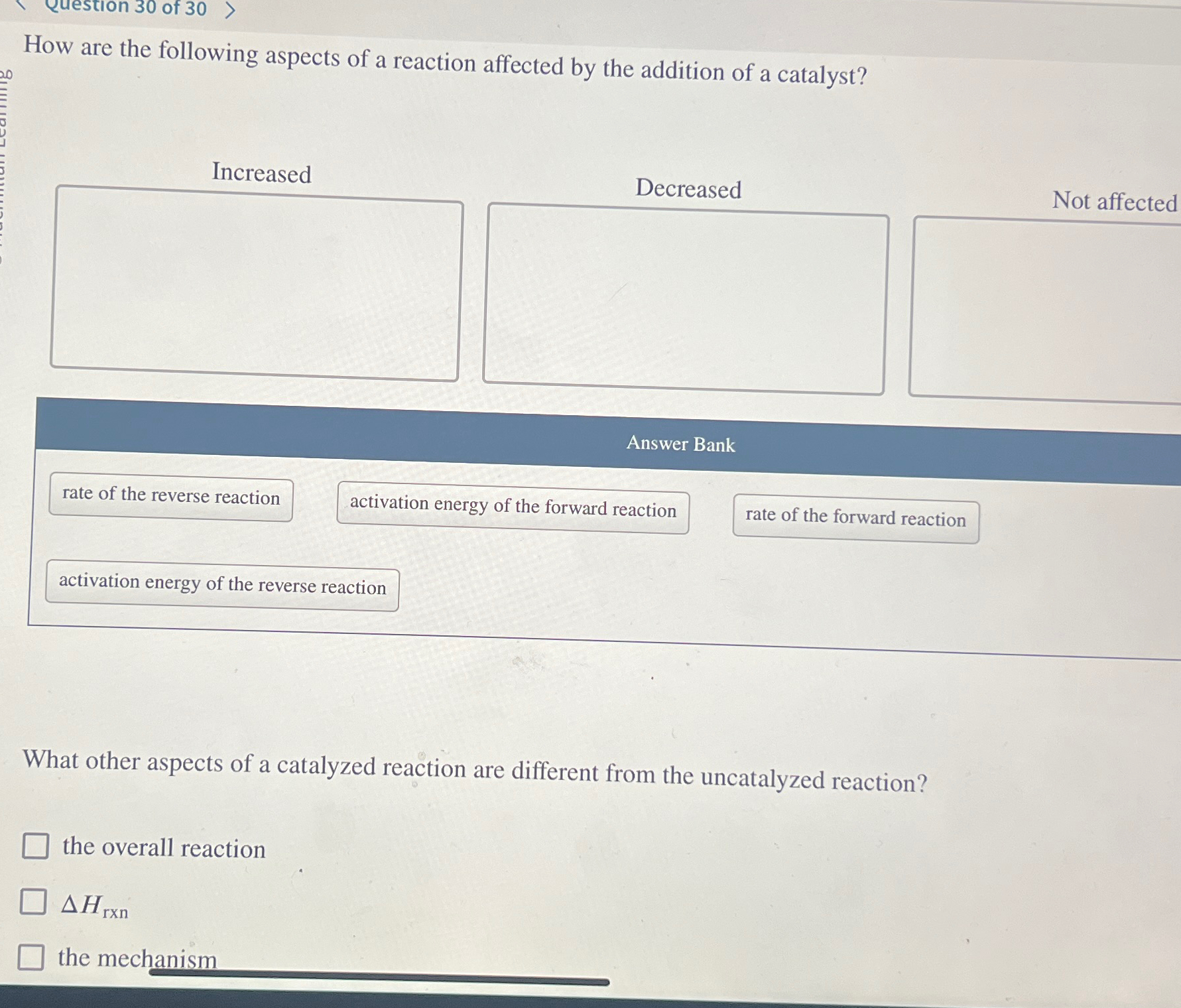 Solved How are the following aspects of a reaction affected | Chegg.com
