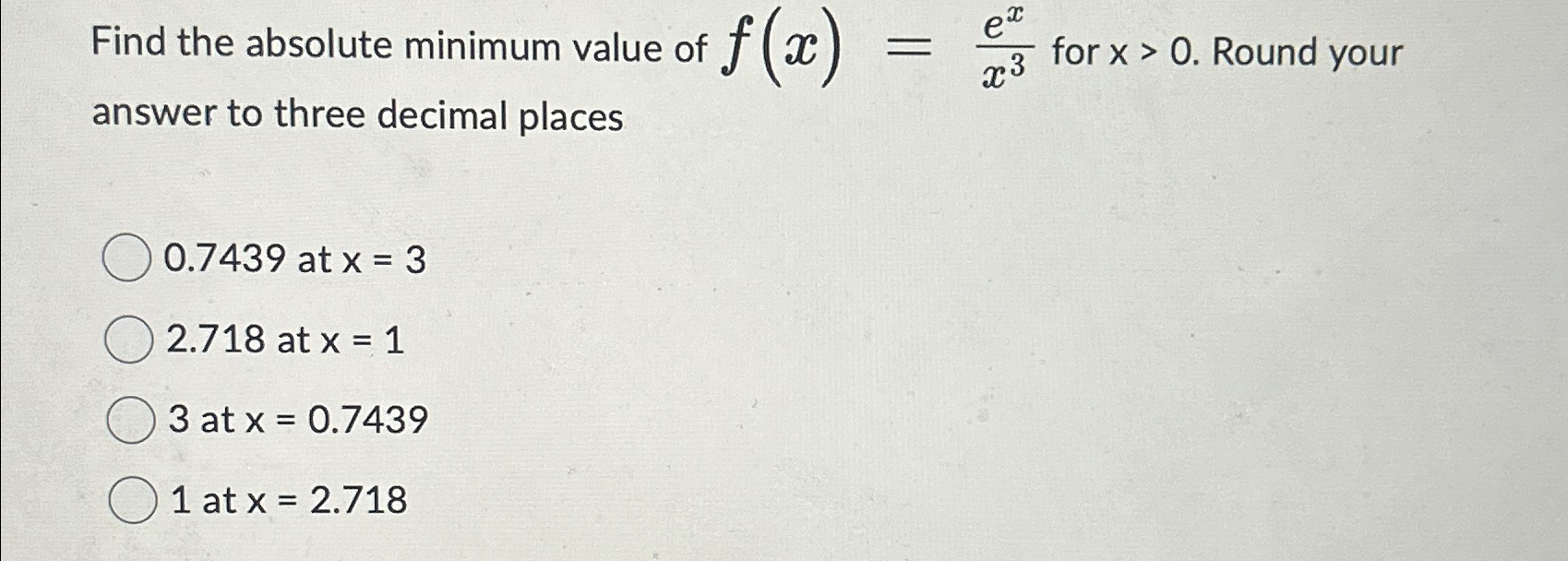 Solved Find the absolute minimum value of f(x)=exx3 ﻿for | Chegg.com