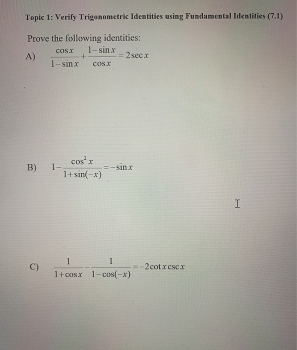 Solved Topic 1: Verify Trigonometric Identities using | Chegg.com