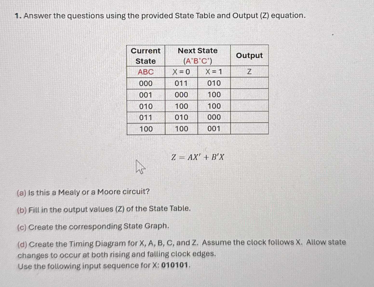 Solved Answer the questions using the provided State Table | Chegg.com