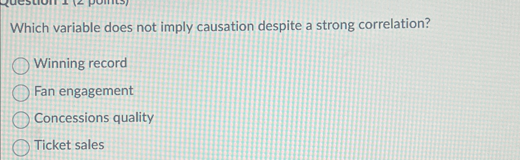 Solved Which variable does not imply causation despite a | Chegg.com