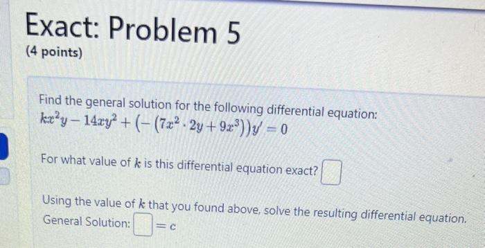 Solved Exact Problem 5 4 Points Find The General Solution