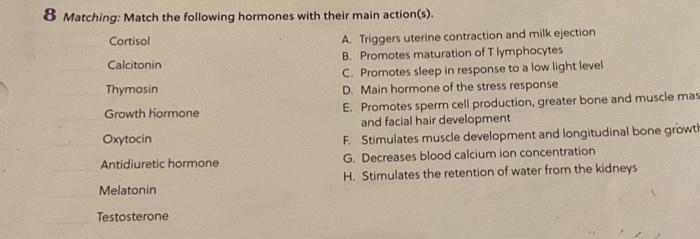 Solved 8 Matching: Match the following hormones with their | Chegg.com
