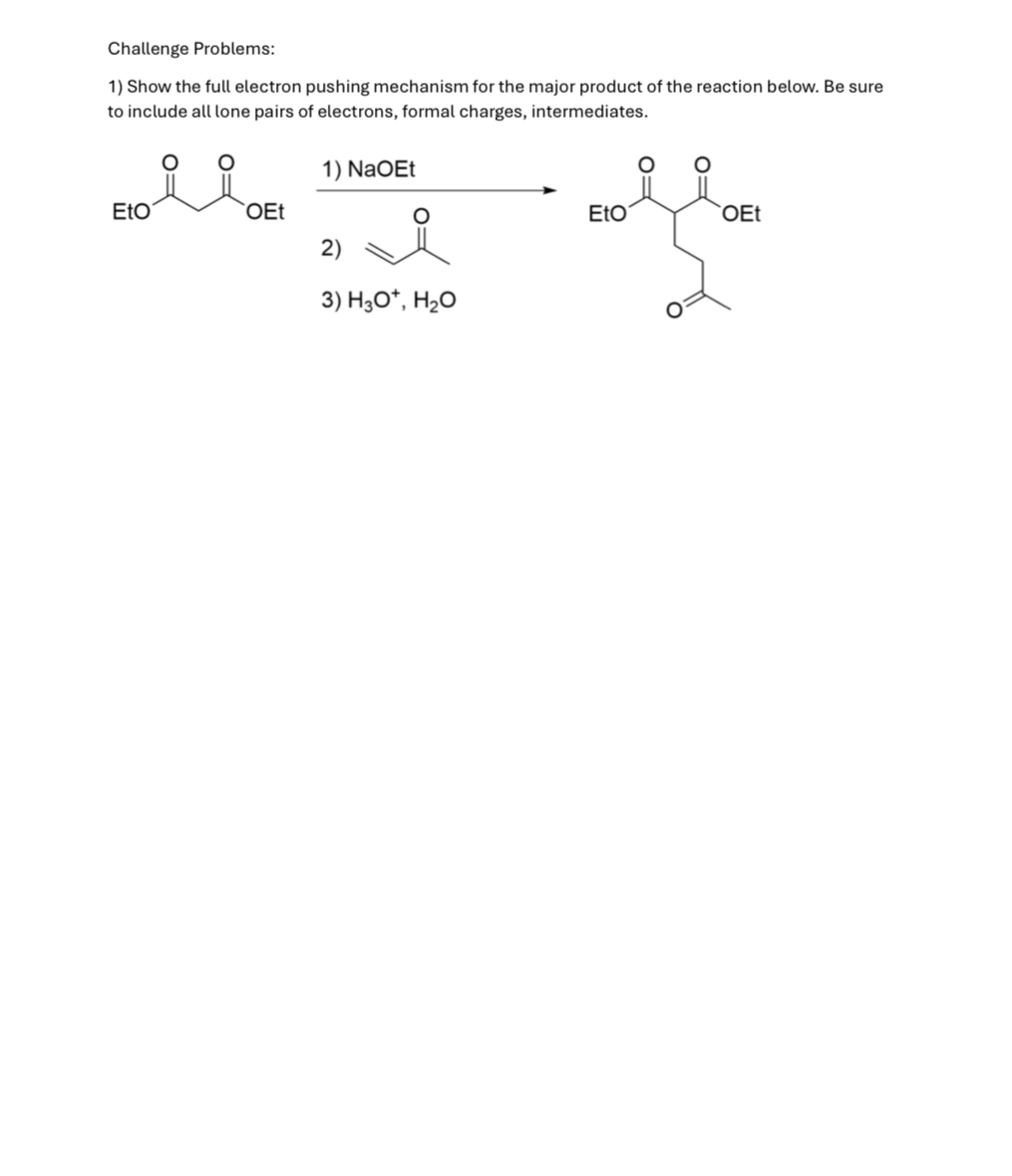 Solved Challenge Problems:Show the full electron pushing | Chegg.com