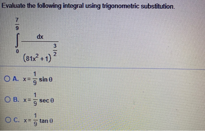 Solved Evaluate the following integral using trigonometric | Chegg.com