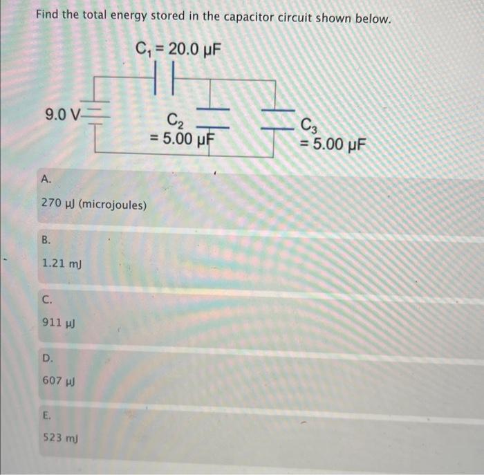 Solved Find the total energy stored in the capacitor circuit | Chegg.com