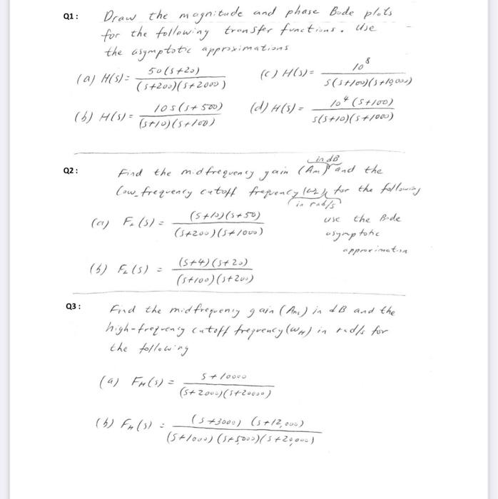 Solved Q1: Draw the magnitude and phase Bode plots for the | Chegg.com