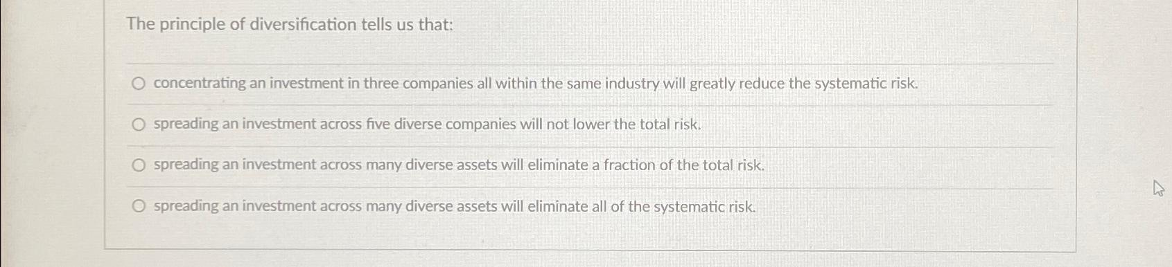 Solved The principle of diversification tells us | Chegg.com