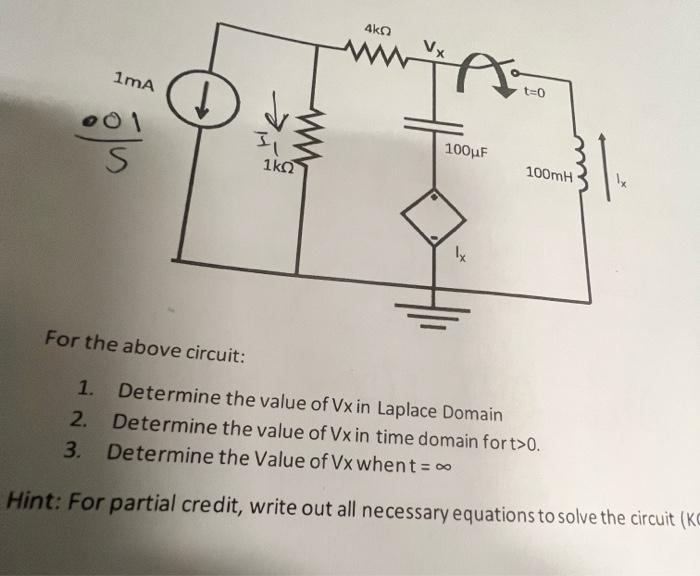 Solved For the above circuit: 1. Determine the value of Vx | Chegg.com
