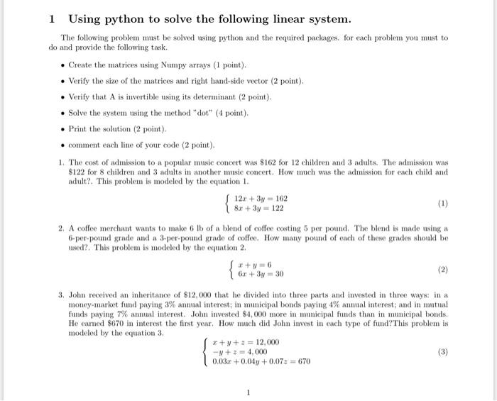 Solved 1 Using python to solve the following linear system. | Chegg.com