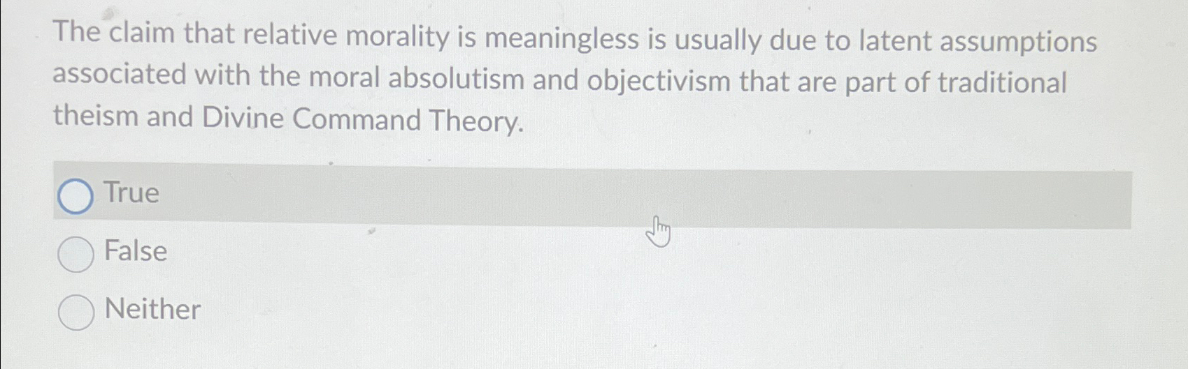 Solved The claim that relative morality is meaningless is | Chegg.com