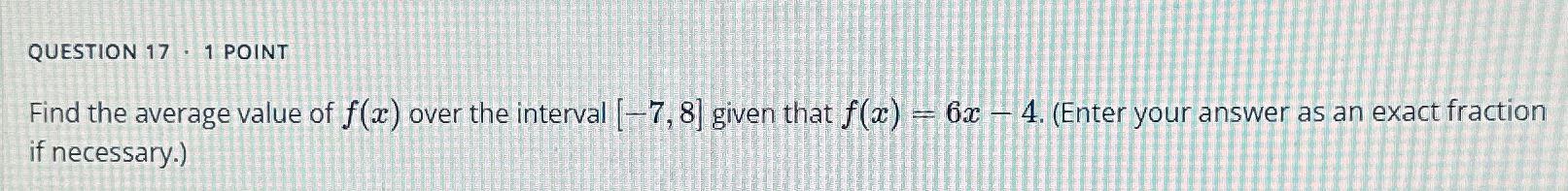 Solved QUESTION 17 - 1 ﻿POINTFind the average value of f(x) | Chegg.com