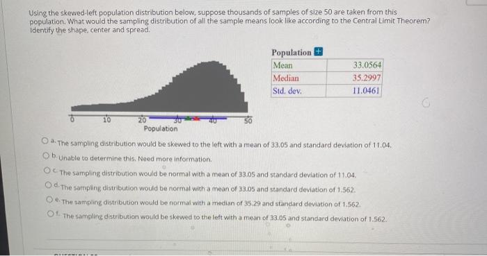Solved Using the skewed-left population distribution below, | Chegg.com