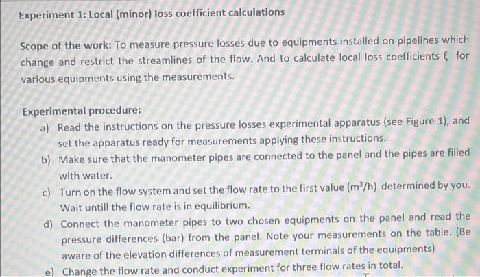 Solved Experiment 1: Local (minor) loss coefficient | Chegg.com