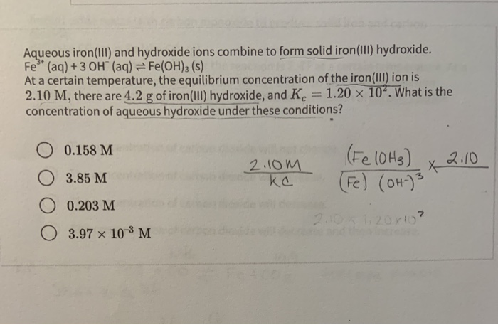 Solved Aqueous iron(III) and hydroxide ions combine to form | Chegg.com