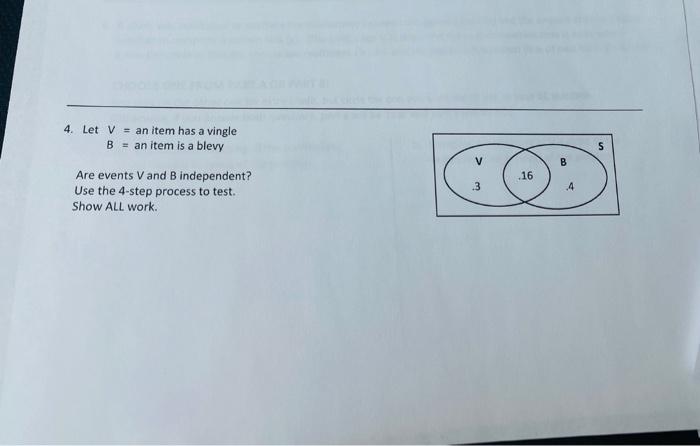 Solved 4. Let V= an item has a vingle B= an item is a blevy | Chegg.com