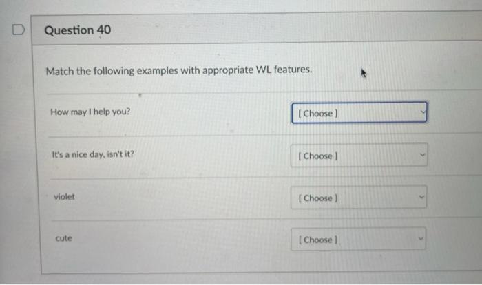 Solved Match the following examples with appropriate WL | Chegg.com