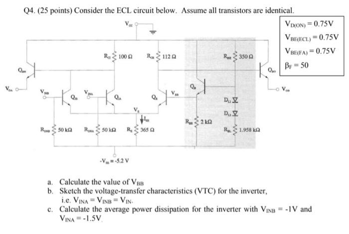 Solved Q4. (25 points) Consider the ECL circuit below. | Chegg.com