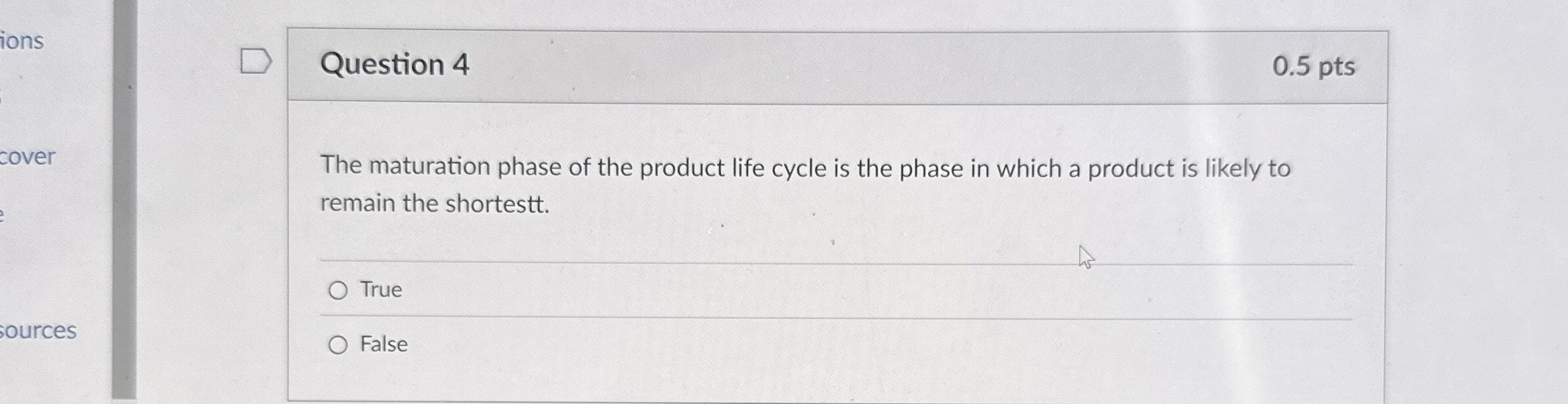 Solved Question 4The maturation phase of the product life | Chegg.com