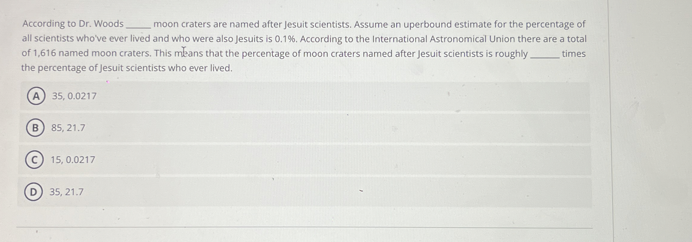 Solved According to Dr. ﻿Woods q, ﻿moon craters are named | Chegg.com