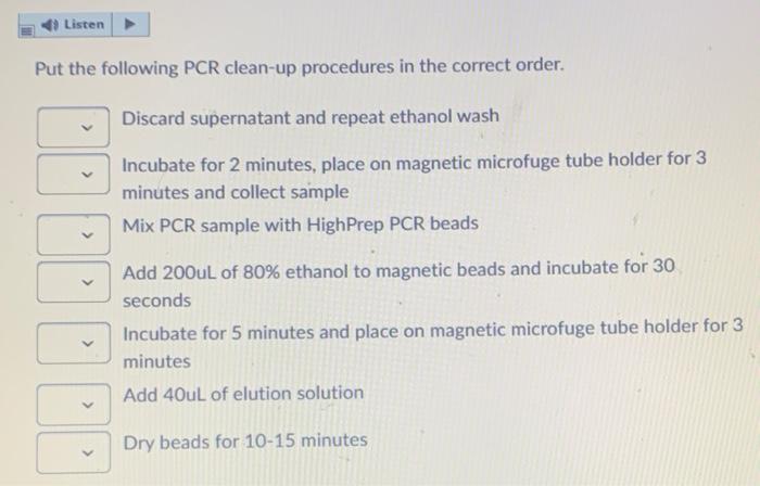 Solved Listen Put the following PCR clean-up procedures in | Chegg.com
