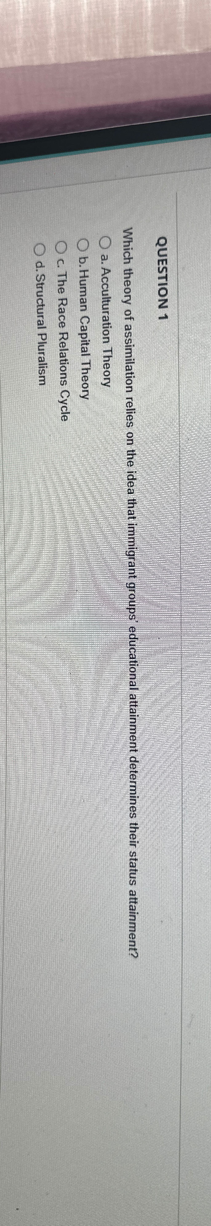 Solved QUESTION 1Which theory of assimilation relies on the | Chegg.com