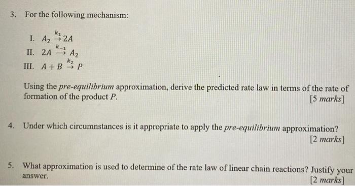 Solved For the following mechanisms:using the pre-equlibrium | Chegg.com