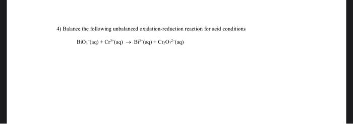 Solved 4) Balance the following unbalanced | Chegg.com