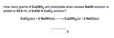 Solved How many grams of Cu(OH)2 will precipitate when | Chegg.com