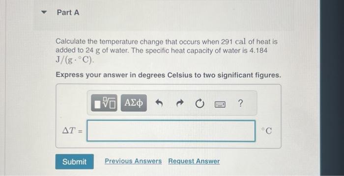 Solved Calculate the temperature change that occurs when | Chegg.com