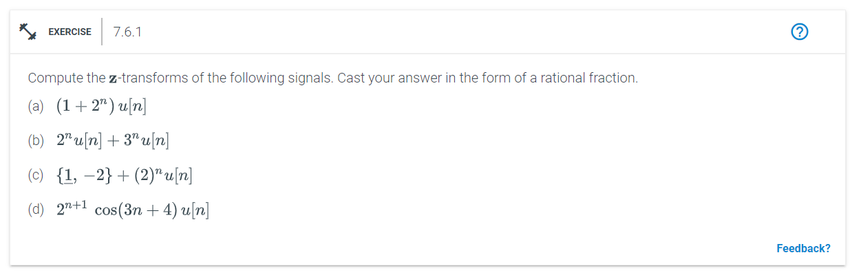 Solved Compute the z-transforms of the following signals. | Chegg.com