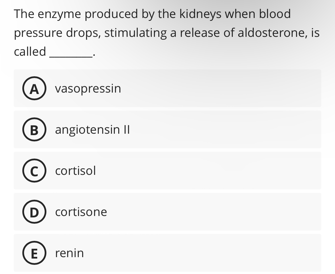 Solved The enzyme produced by the kidneys when blood | Chegg.com