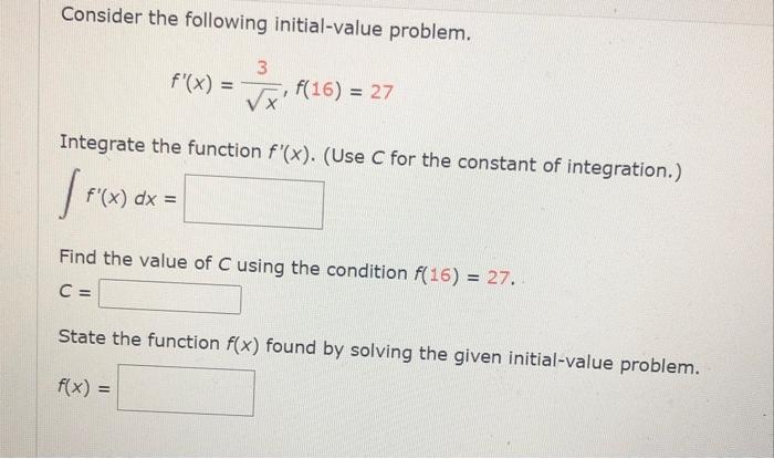 Solved Consider the following initial-value problem. f'(x) = | Chegg.com
