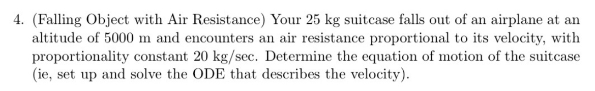 Solved Falling Object With Air Resistance ﻿your 25kg