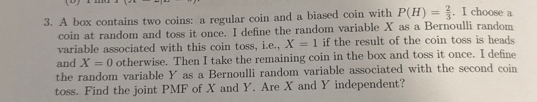 Solved A box contains two coins: a regular coin and a biased | Chegg.com