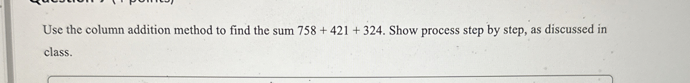 Solved Use the column addition method to find the sum | Chegg.com