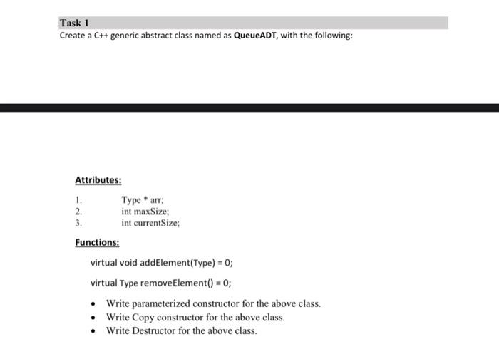 Solved Task 1 Create a C++ generic abstract class named as | Chegg.com
