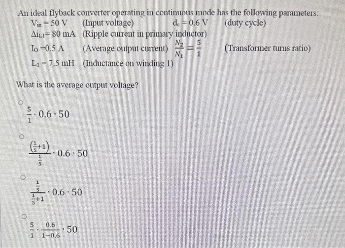 Solved An ideal flyback converter operating in continuous | Chegg.com