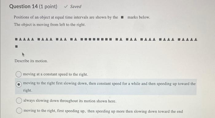 Solved Positions of an object at equal time intervals are | Chegg.com